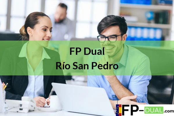 FP Dual En Río San Pedro | Información 2026